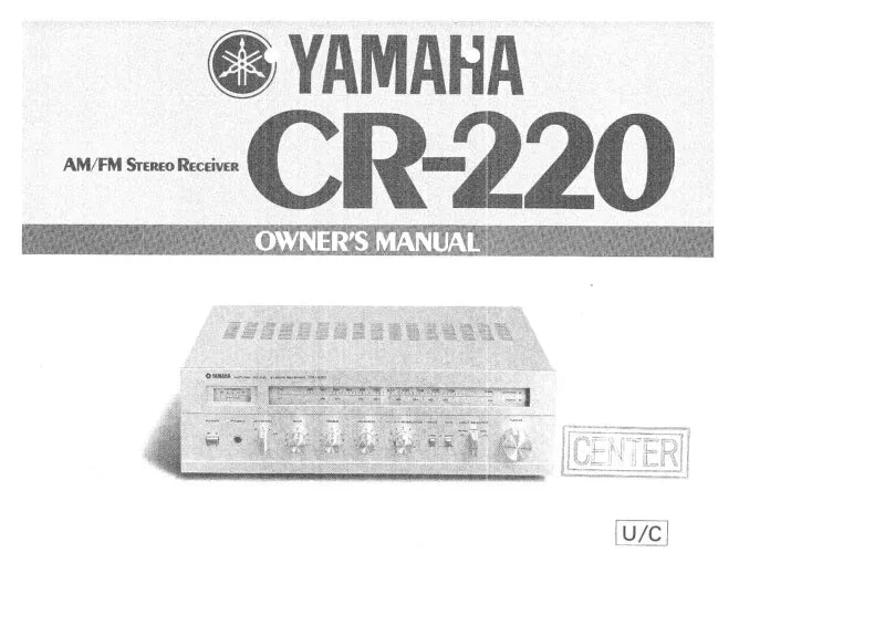 Yamaha CR-220 Receiver Owners Manual – TekRevolt
